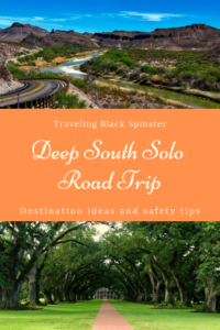 7 Stops For A Deep South Road Trip - Traveling Black Spinster